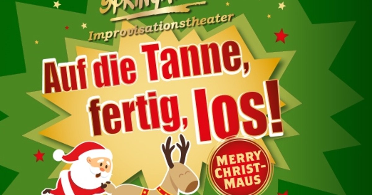Springmaus Improvisationstheater - Auf die Tanne, fertig, los! | Kultur
